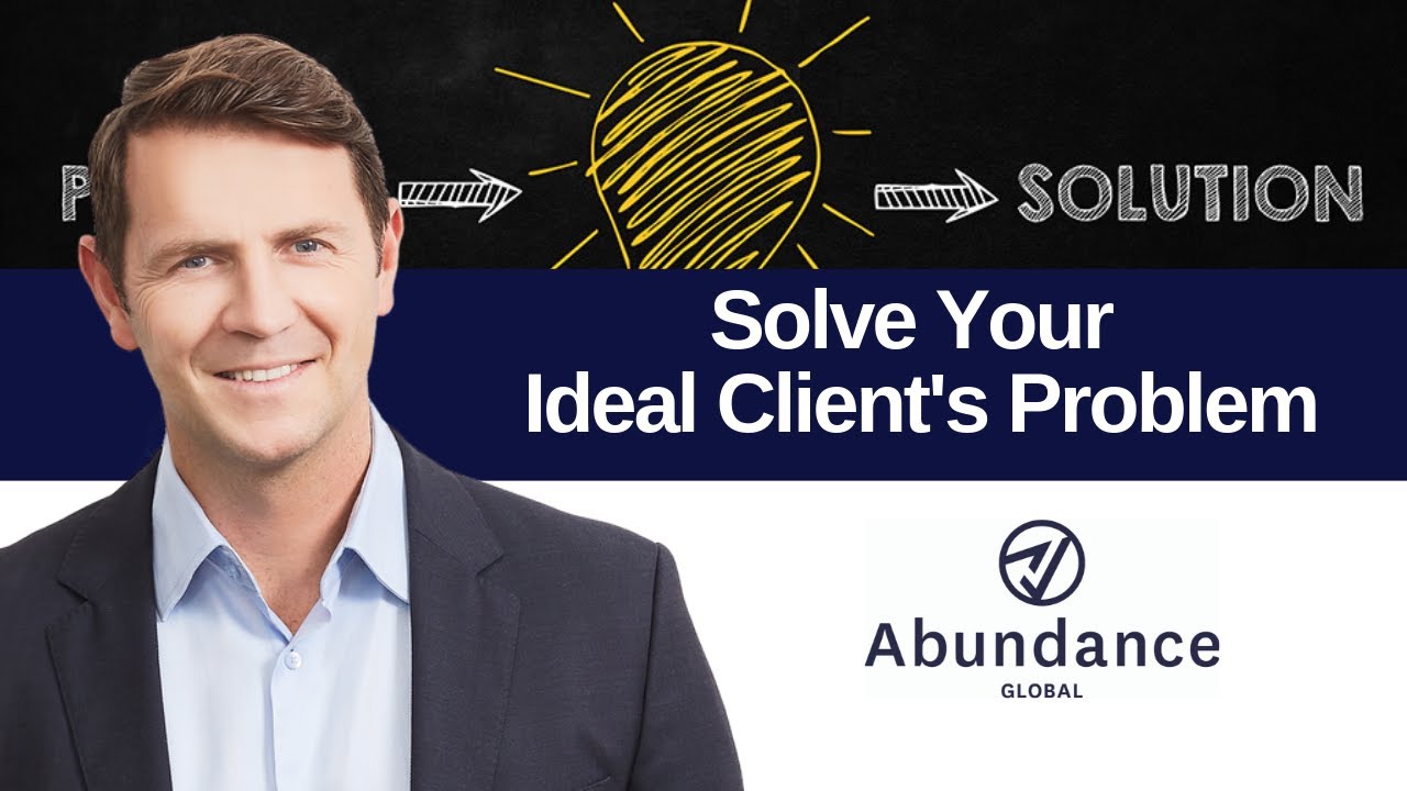 Solve your ideal client's problem | David Dugan